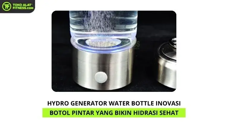 Hydro Generator Water Bottle Inovasi Botol Pintar